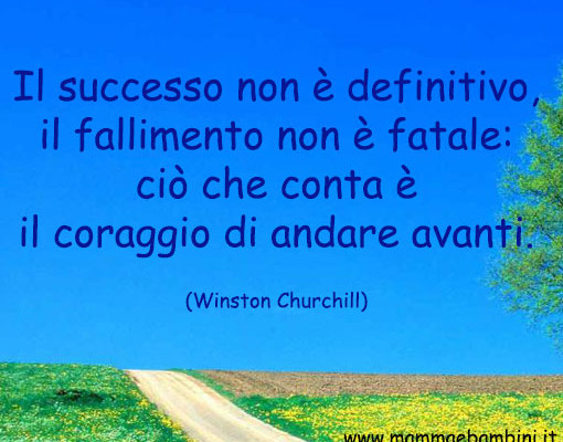 frasi sul coraggio - Mamma e Bambini frasi sul coraggio - Mamma e Bambini