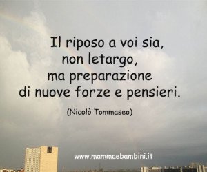 Frase sul riposo 2 aprile 2016 - Mamma e Bambini