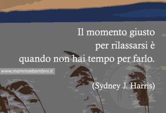 Frase del giorno 27 giugno sul riposo - Mamma e Bambini